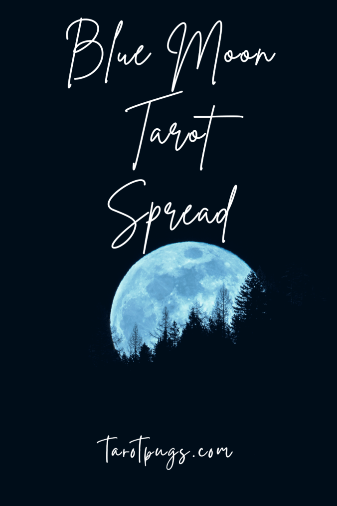 Blue Moon Tarot Spread | TarotPugs