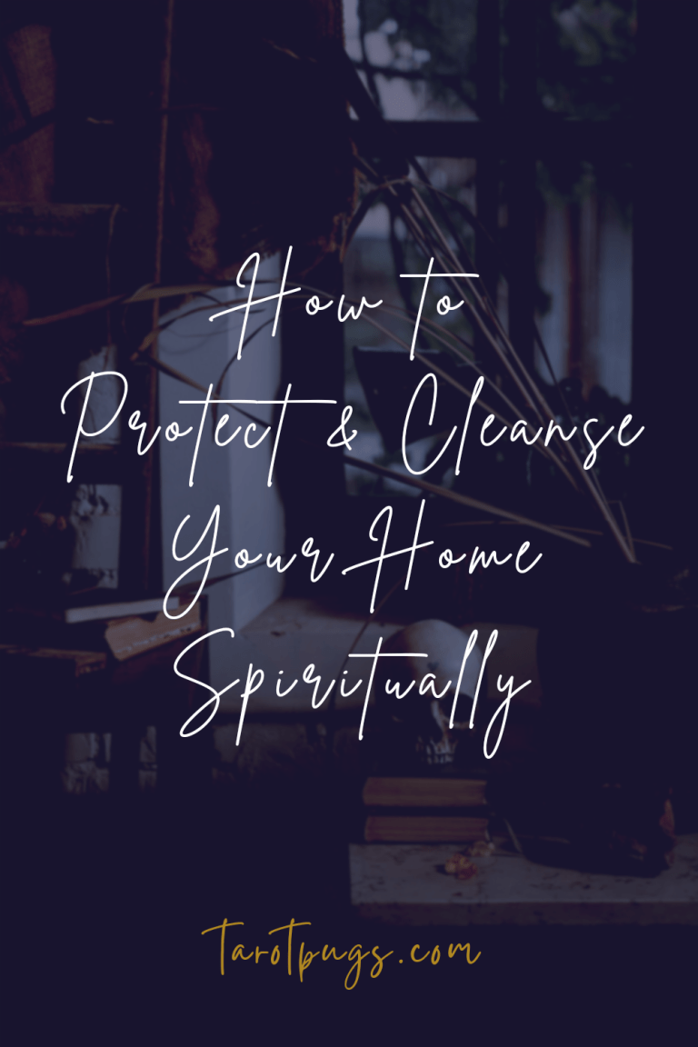 How to Protect & Cleanse Your Home Spiritually | TarotPugs