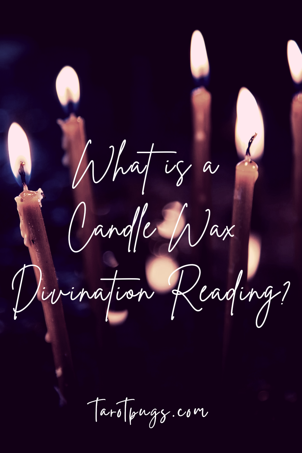 What is a Candle Wax Divination Reading? | TarotPugs