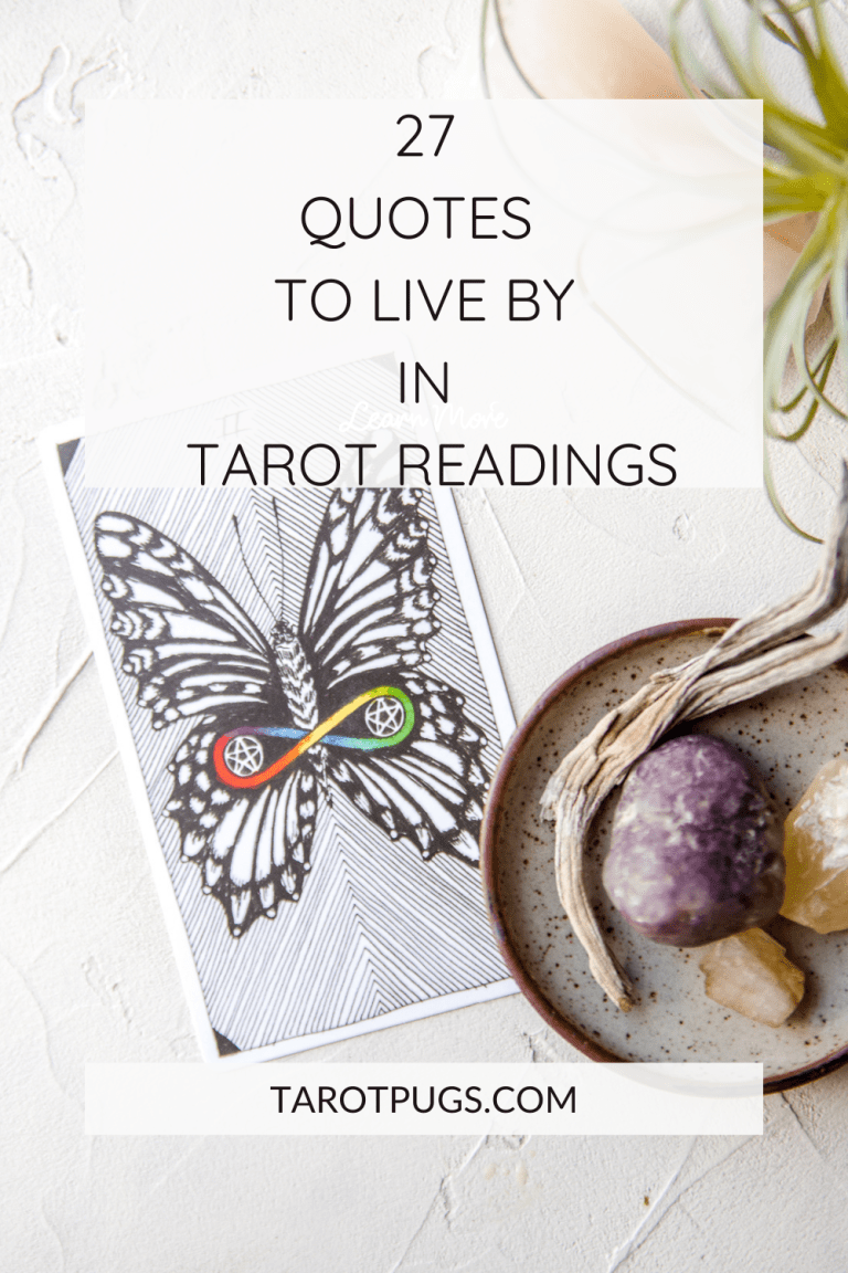 27 Quotes to Live By in Tarot Readings | TarotPugs